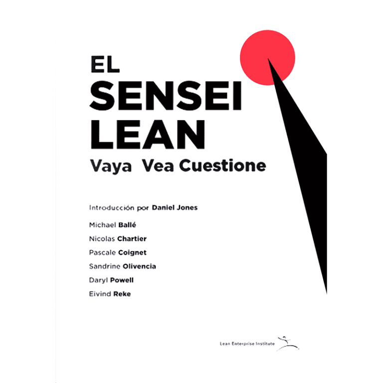 El Sensei Lean - Lean Institute Co.